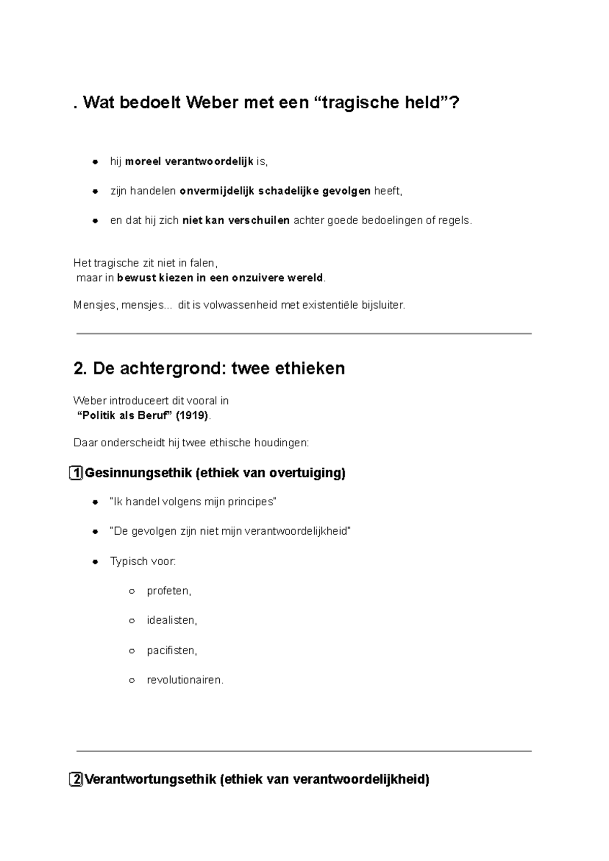 Max Weber: De Tragische Held en Morele Verantwoordelijkheid - Studocu