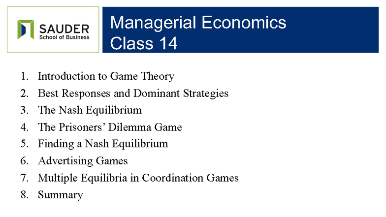 Managerial Economics Class 14: Introduction to Game Theory Concepts ...