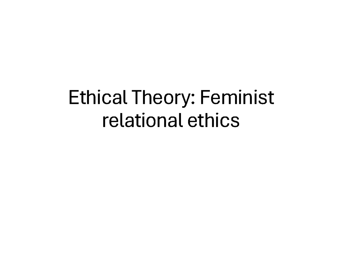 Feminist Relational Theory: Ethical Perspectives and Implications - Studocu