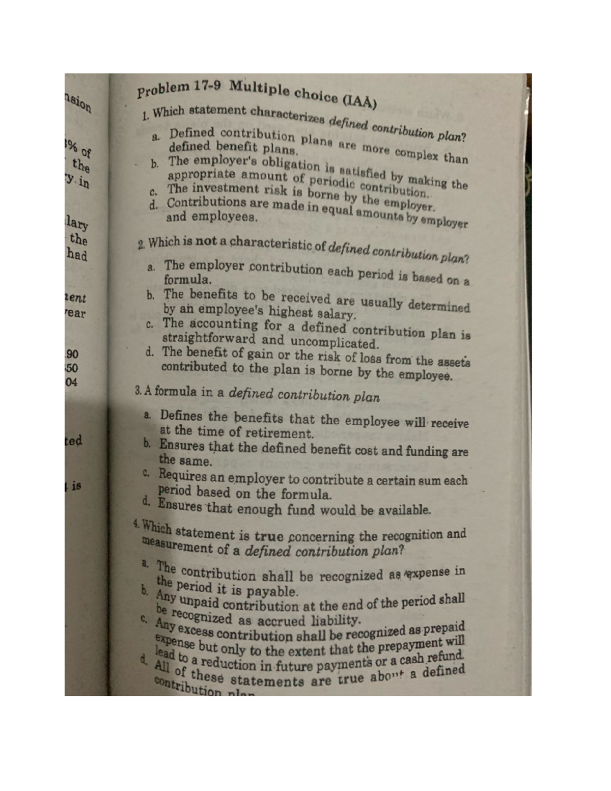 Postemployment benefit - Problem Multiple choice (IAA) 1. Which Defined statement characterizes ...