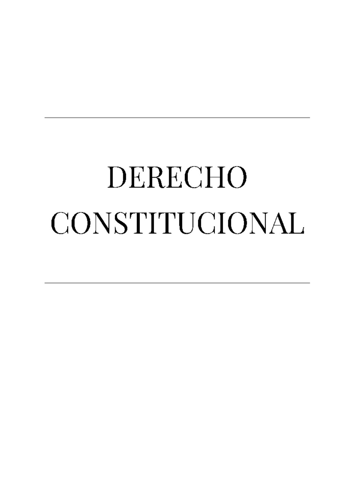 DERECHO CONSTITUCIONAL I: Eficacia y Ordenamiento Jurídico - Studocu