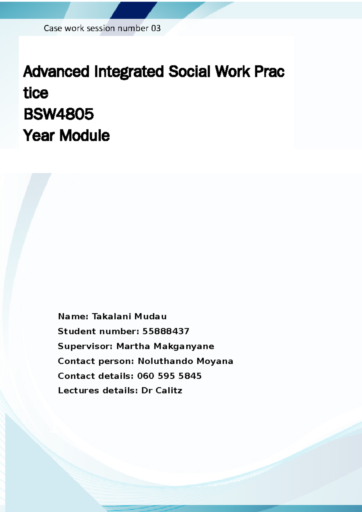 BSW480 5 Advanced Integrated Social Work Case Work Process Report - Studocu