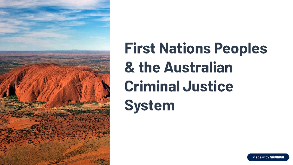 First Nations Peoples and the Australian Criminal Justice System ...