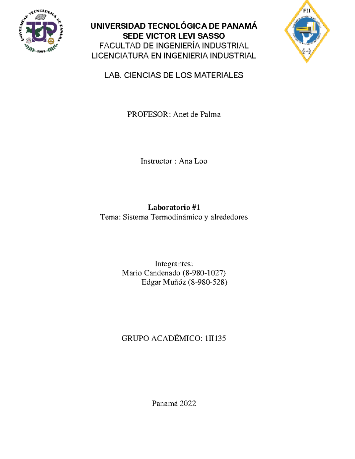 LAB#1, 1II135 Sistema Termodinámico y Alrededores - UNIVERSIDAD TECNOL”GICA DE PANAM¡ SEDE ...