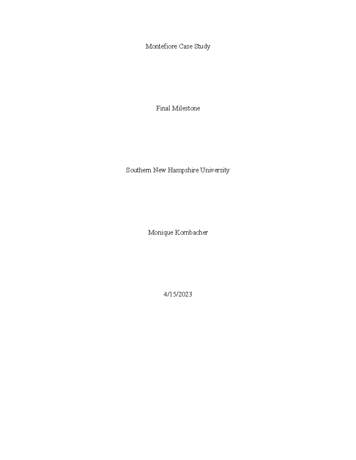 Montefiore Case Study: Strategies for Patient Engagement (IHP 410 ...