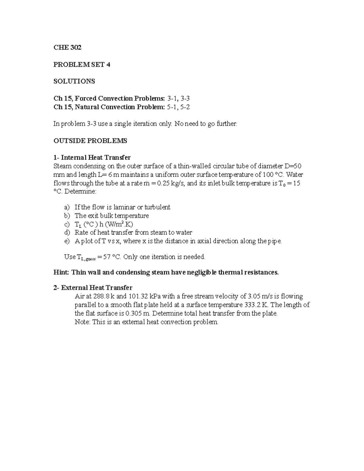 Problem set 11 SOLUTION - CHE 302 PROBLEM SET 11 SOLUTIONS Solve the following problems of the ...
