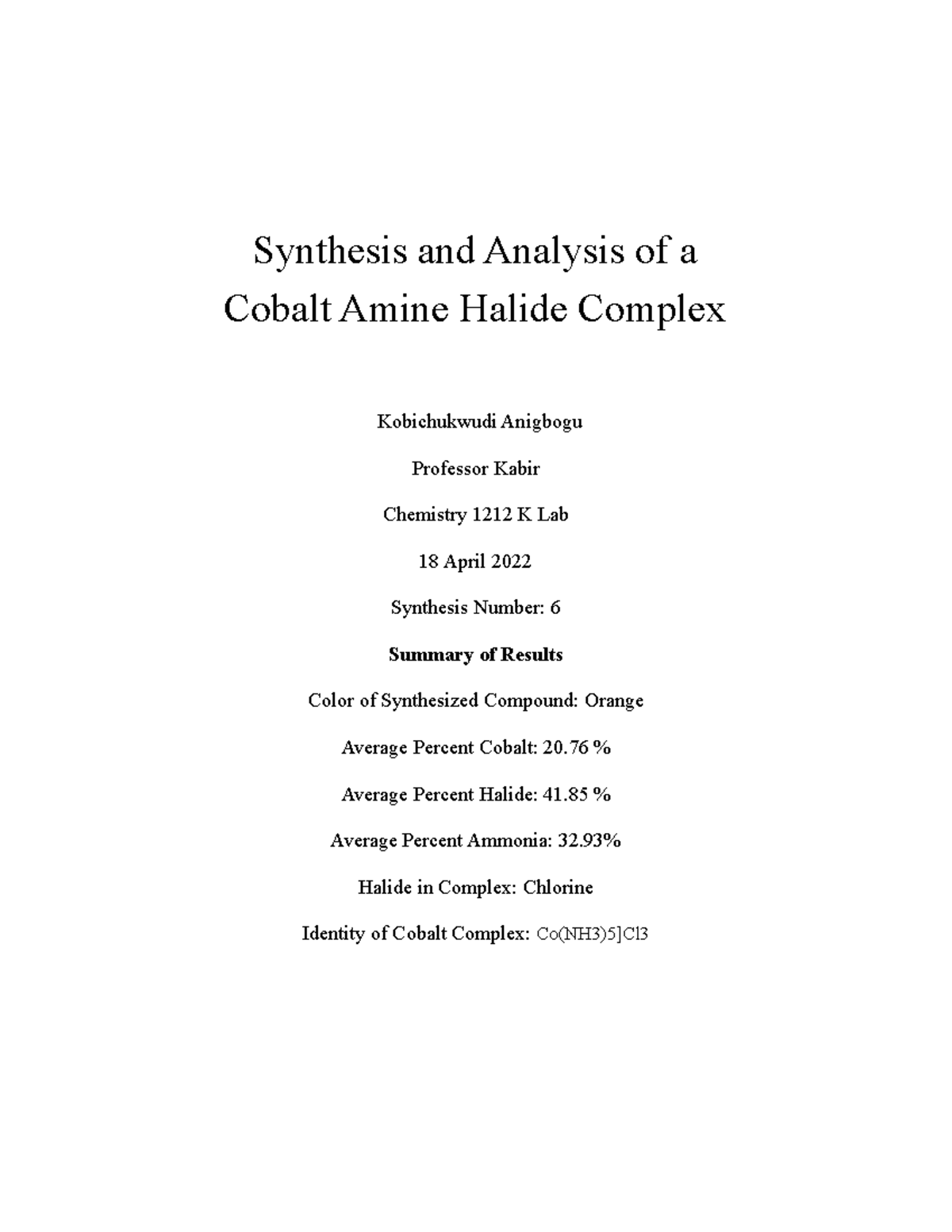 Untitled document - lab report - Synthesis and Analysis of a Cobalt Amine Halide Complex - Studocu