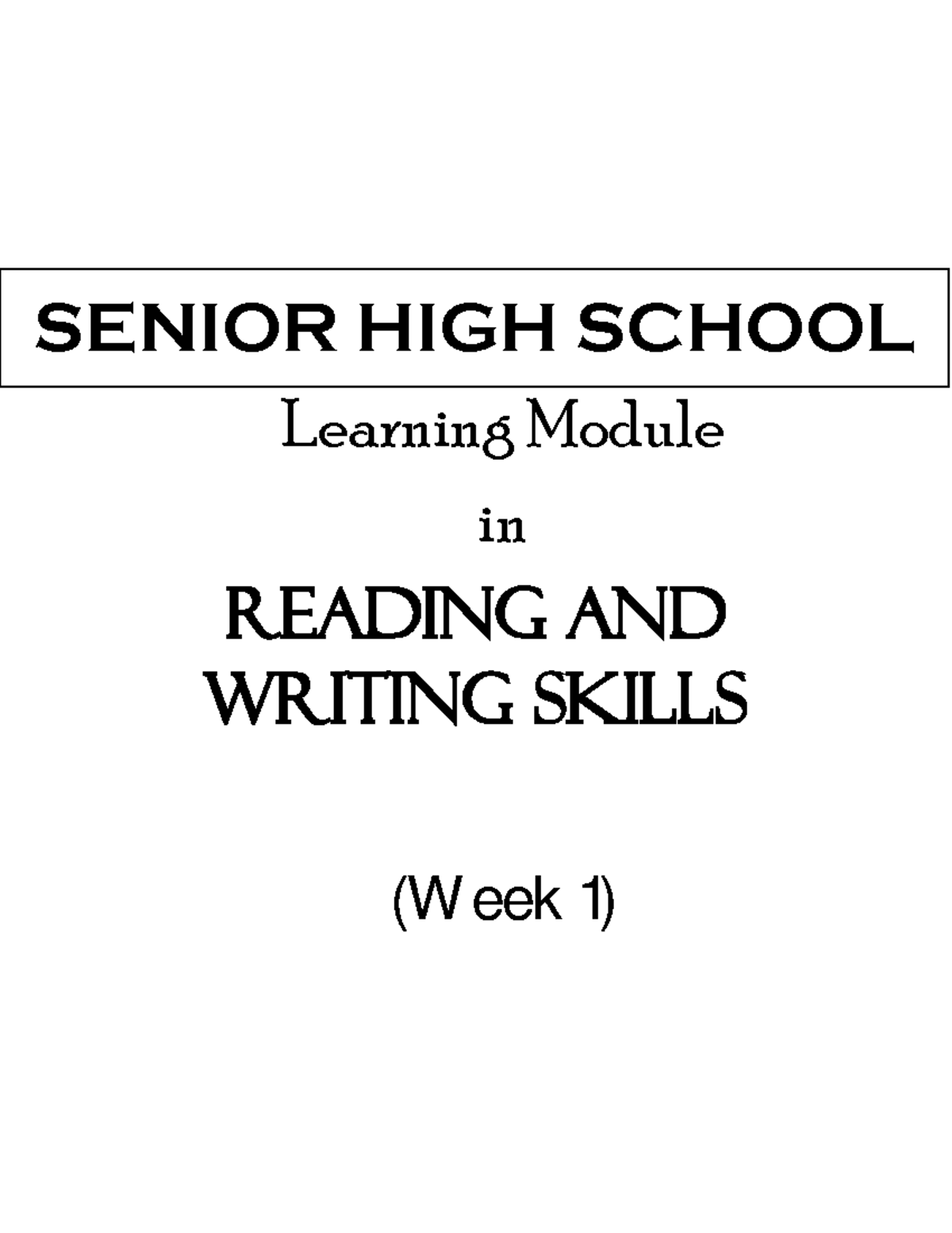 SENIOR HIGH SCHOOL Reading & Writing Skills Module (Week 1) Lesson 1 ...