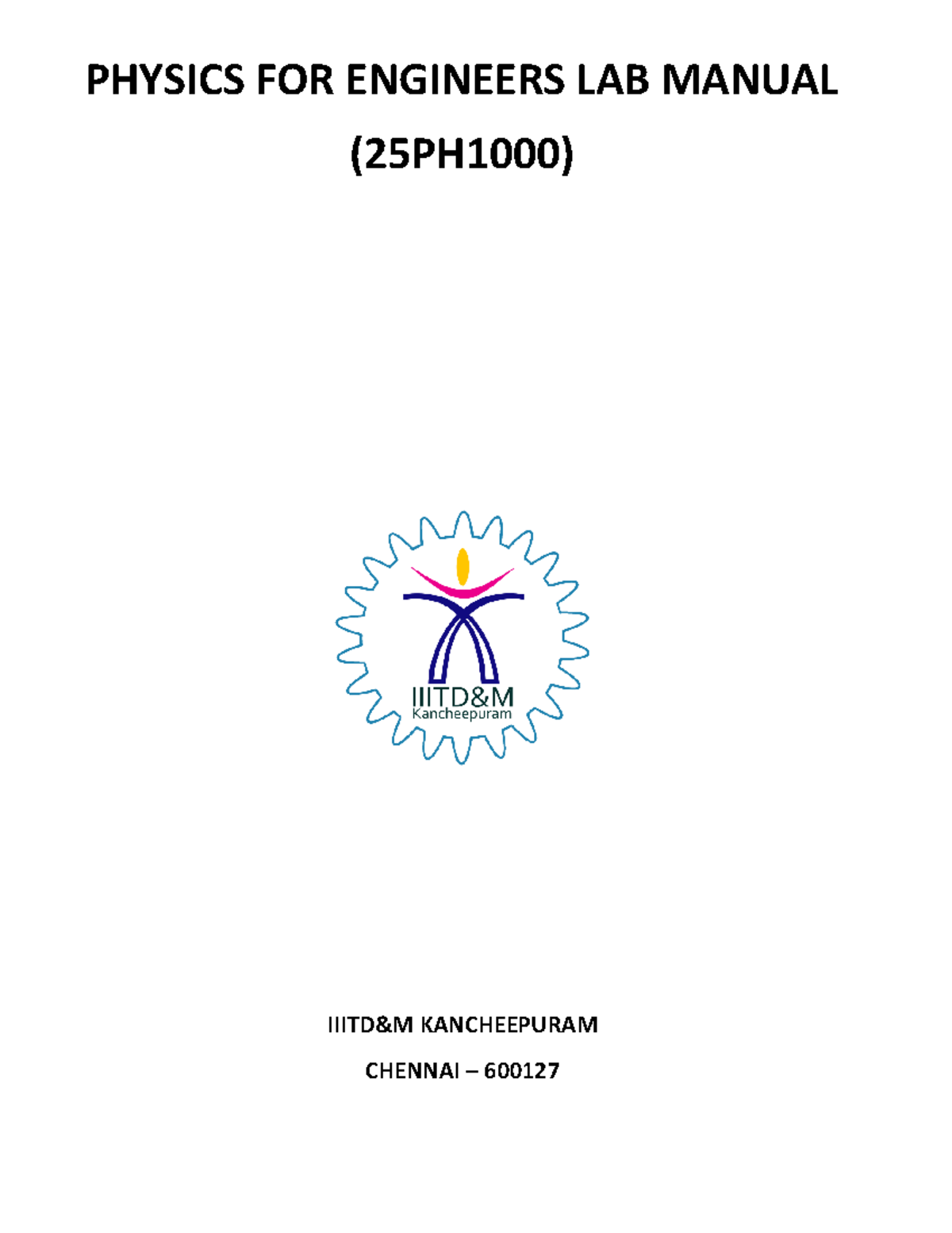 PHYSICS FOR ENGINEERS LAB MANUAL 2025 - EXPERIMENTS & PROCEDURES - Studocu