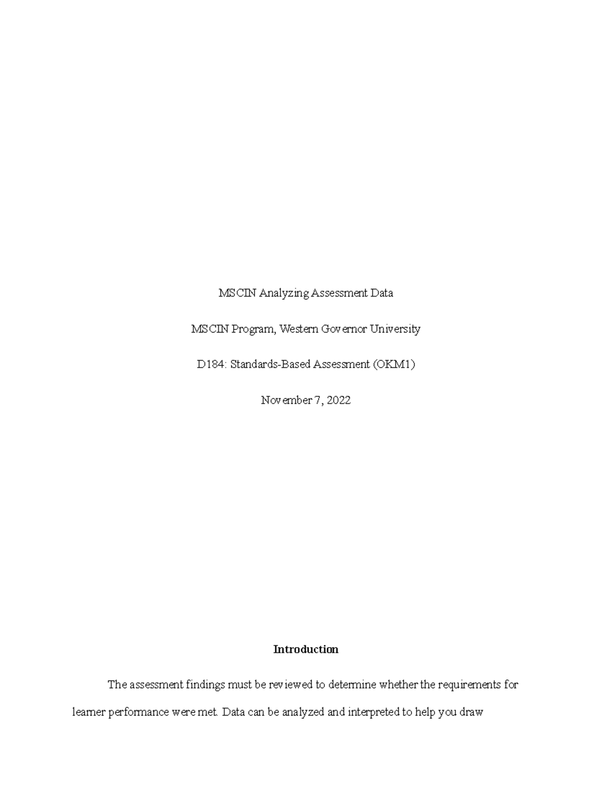 Task 3- Analyzing - MSCIN Analyzing Assessment Data MSCIN Program, Western Governor University ...