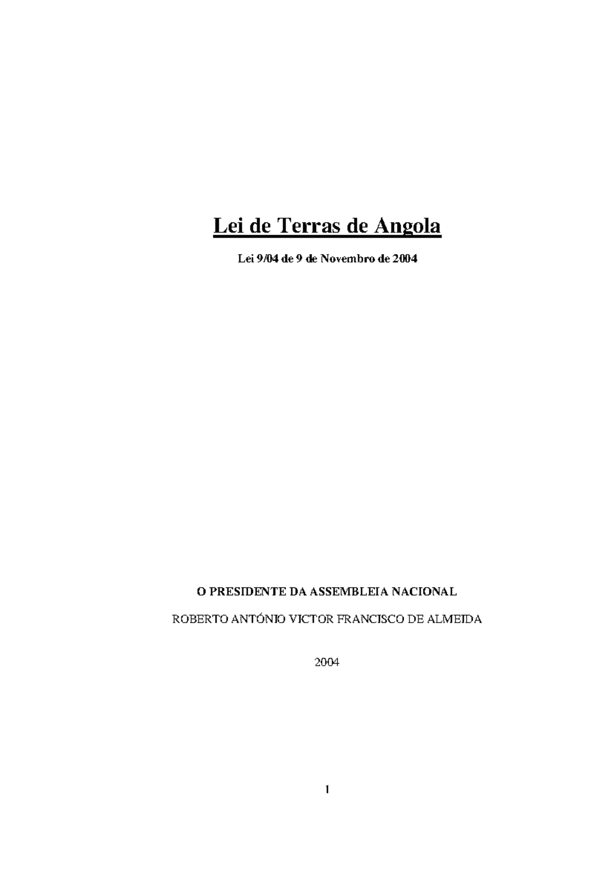 Lei de Terras de Angola: Análise da Lei 9/04 de 2004 e Seus Impactos ...