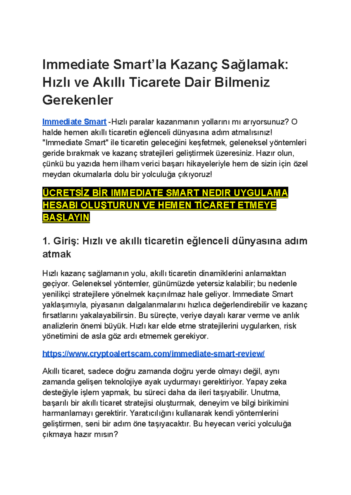 Immediate Smart Nedir - Hızlı kazanç sağlamanın yolu, akıllı ticaretin ...