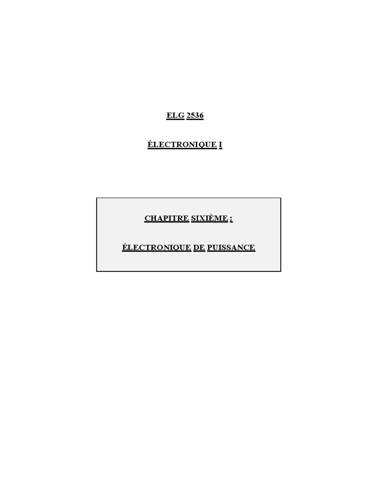 ELG 2536 ÉLECTRONIQUE I : CHAPITRE 6 - ÉLECTRONIQUE DE PUISSANCE - Studocu