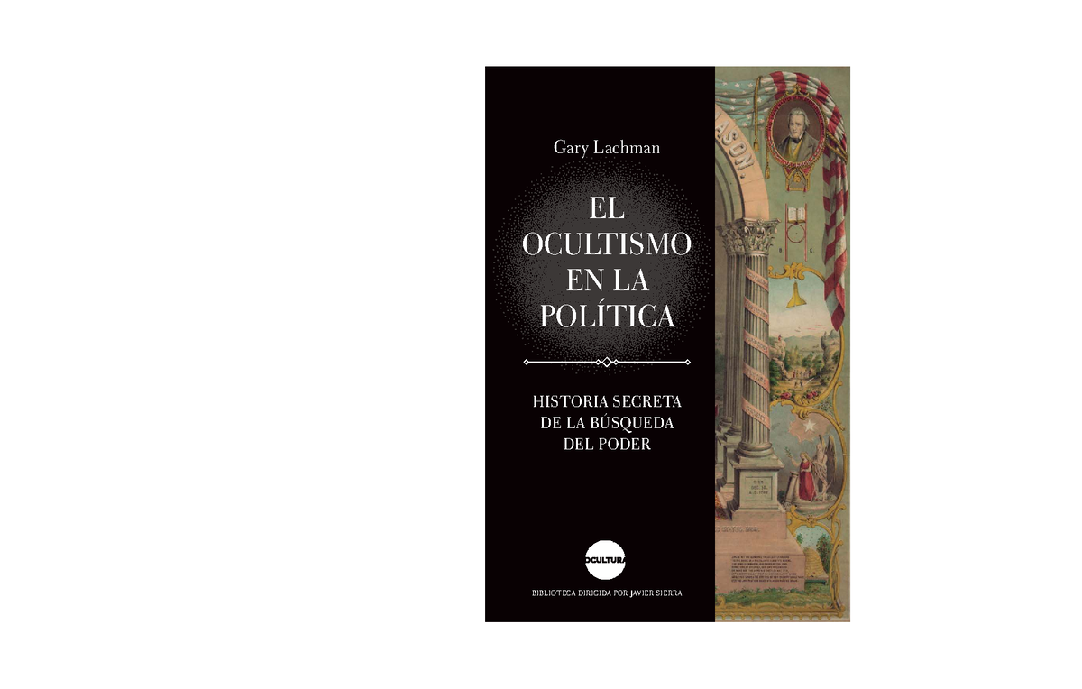 CMYK 35616: El Ocultismo en la Política de Gary Lachman - Studocu