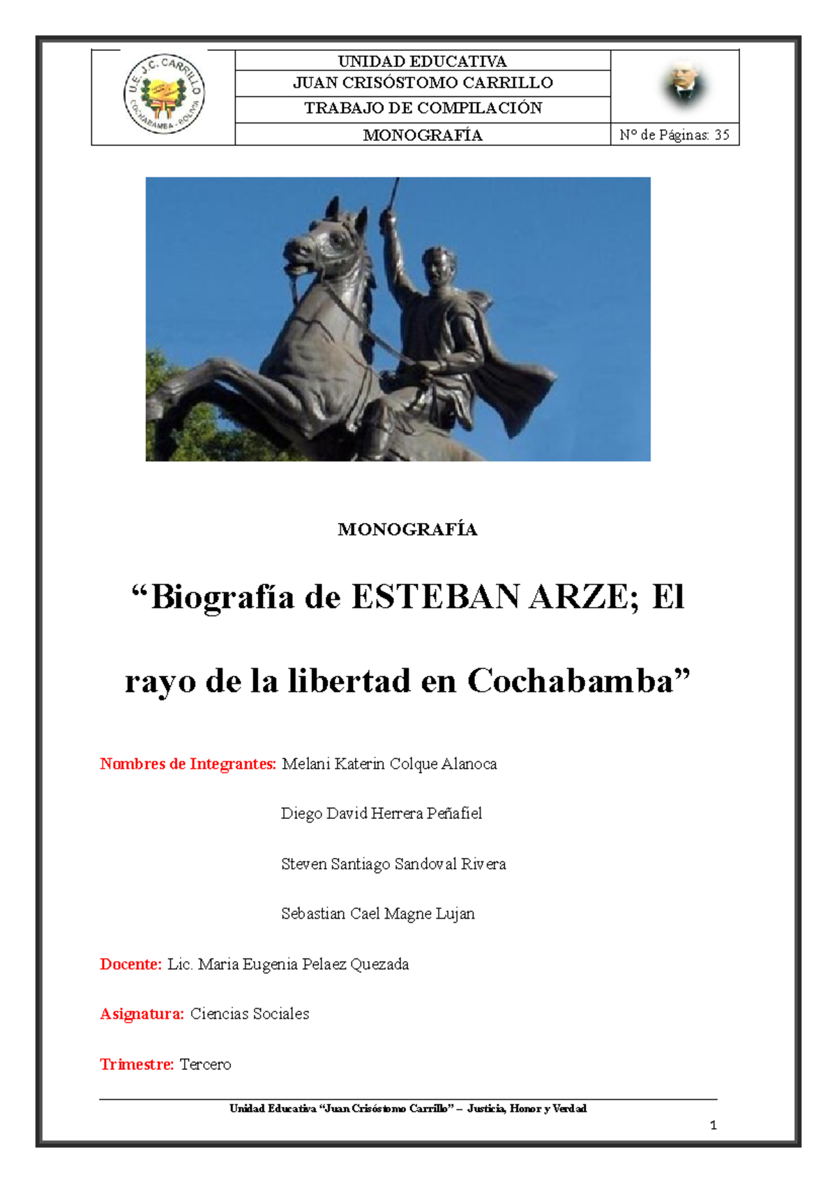 Monografía sobre Esteban Arze: Héroe de la Independencia (Ciencias ...