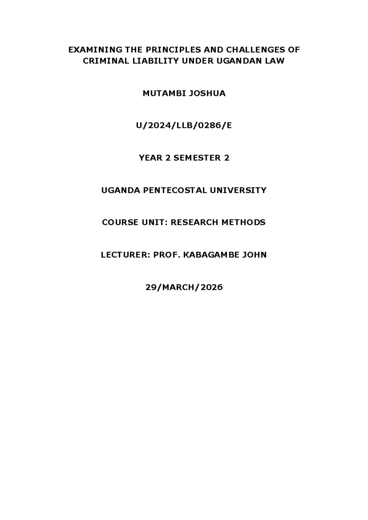 CRIMINAL LIABILITY IN UGANDA: PRINCIPLES & CHALLENGES (RESEARCH METHODS ...
