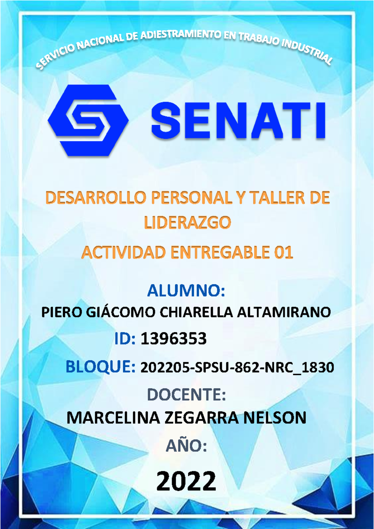 Actividad Entregable 1 - Desarrollo Personal y Liderazgo 2022 - Studocu