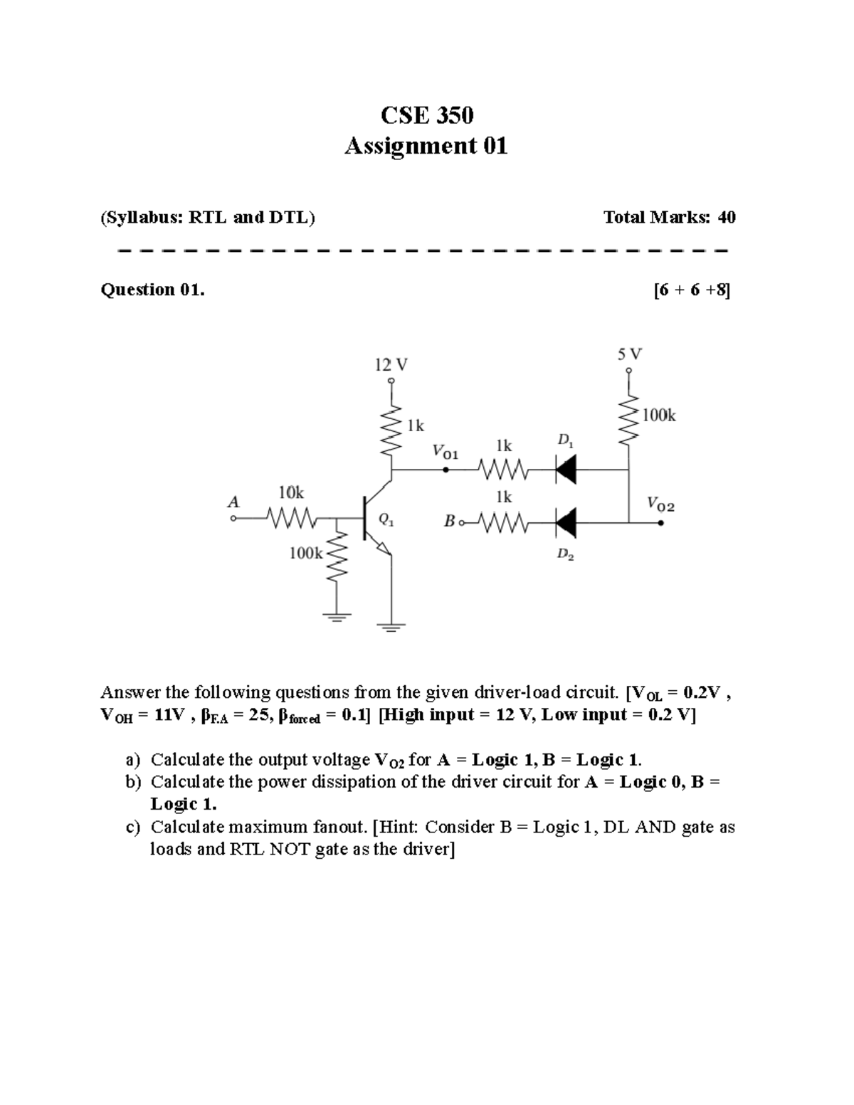 Assignment 01 - CSE 350 Assignment 01 (Syllabus: RTL and DTL) Total Marks: 40 Question 01. [6 ...