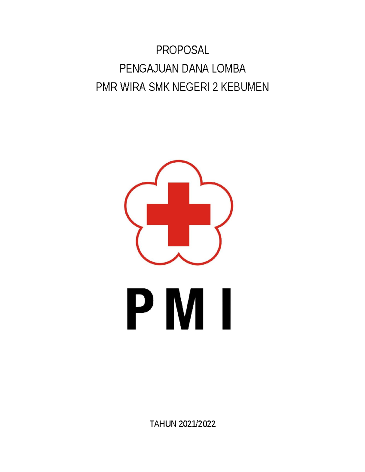 Proposal Pengajuan Dana Lomba PMR Wira SMK Negeri 2 Kebumen - Studocu