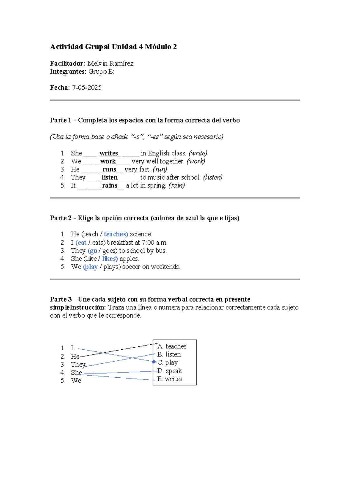 Actividad Grupal: Unidad 4, Módulo 2 - Ejercicios de Verbos en Presente - Studocu