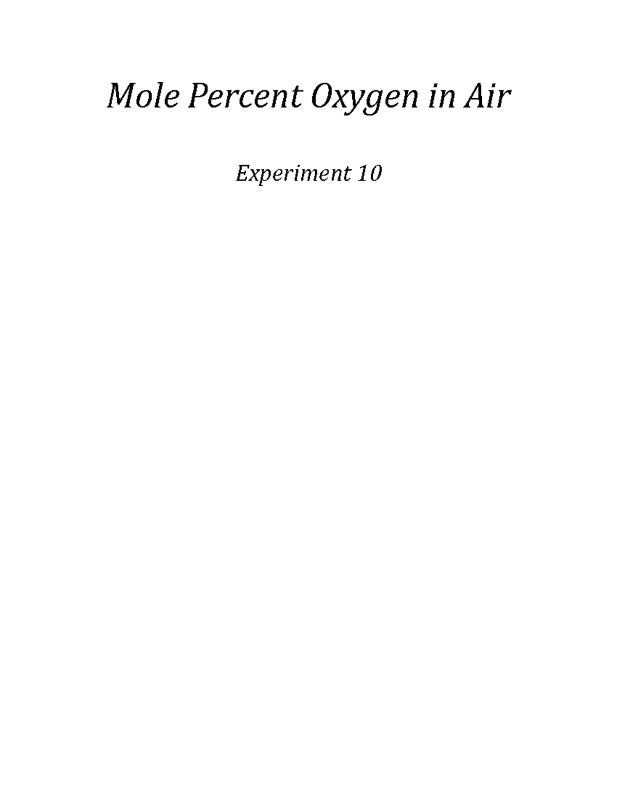 Mole percent oxygen in air lab write up: Experiment 10 - Mole Percent ...