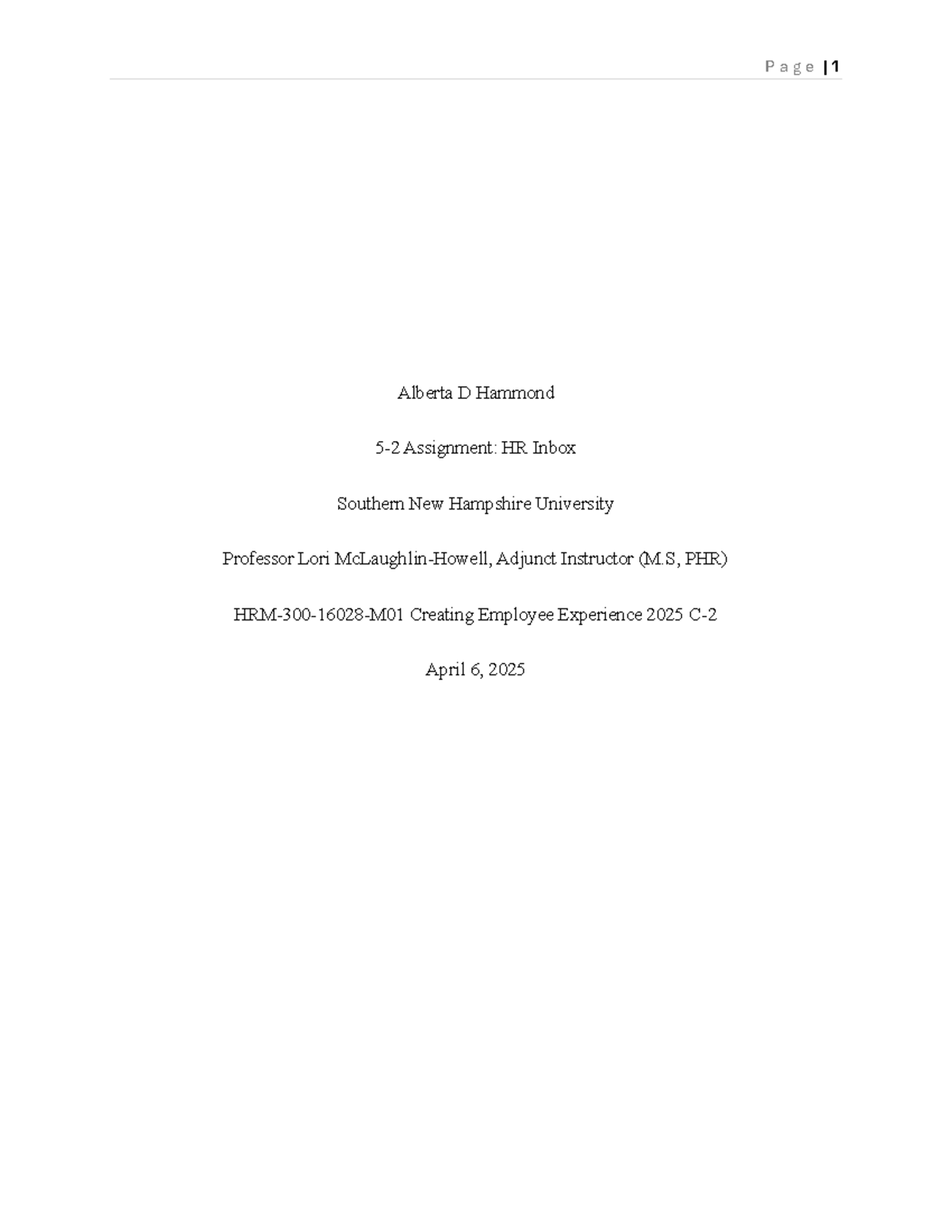 HRM 300 5-2 Assignment: Employee Experience & Weightlifting ...