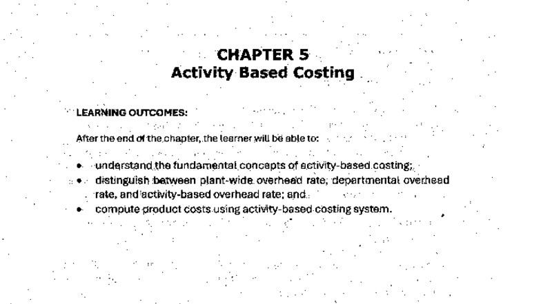 CHAPTER 5: Activity Based Costing Overview and Key Concepts - Studocu