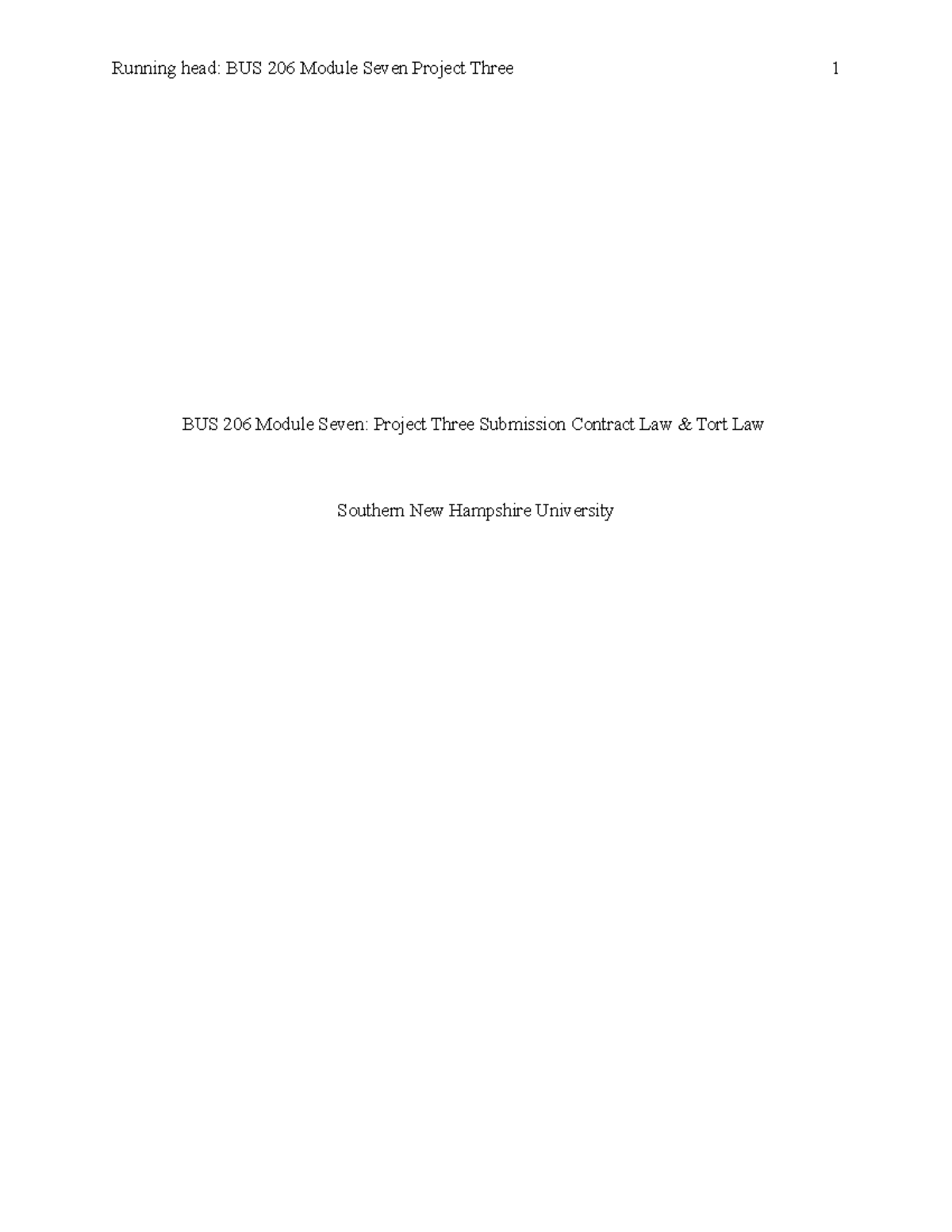 BUS 206 Module 7 Project Three: Analyzing Contract & Tort Law Issues ...