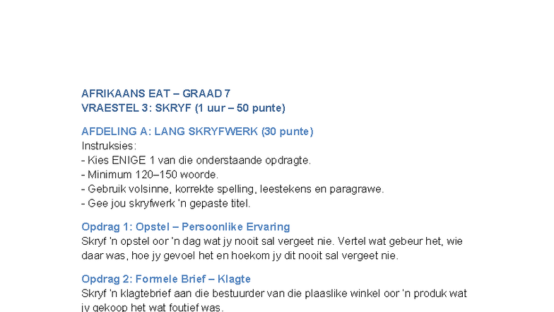 AFRIKAANS GRAAD 7 VRAESTEL 3: SKRYFWERK OPDRAGTE EN INSTRUKSIES - Studocu