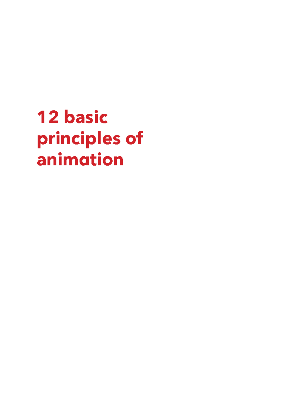 12 Basic Principles of Animation: Insights from Disney's Masters - Studocu