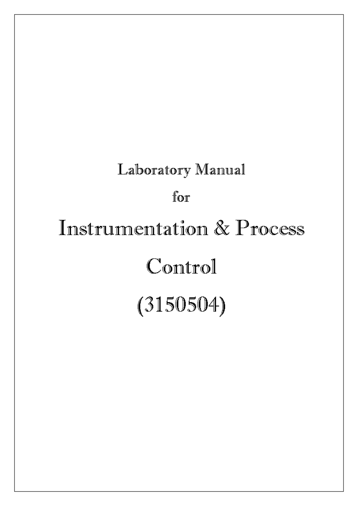 Laboratory Manual for Instrumentation Process Control (3150504) - Studocu