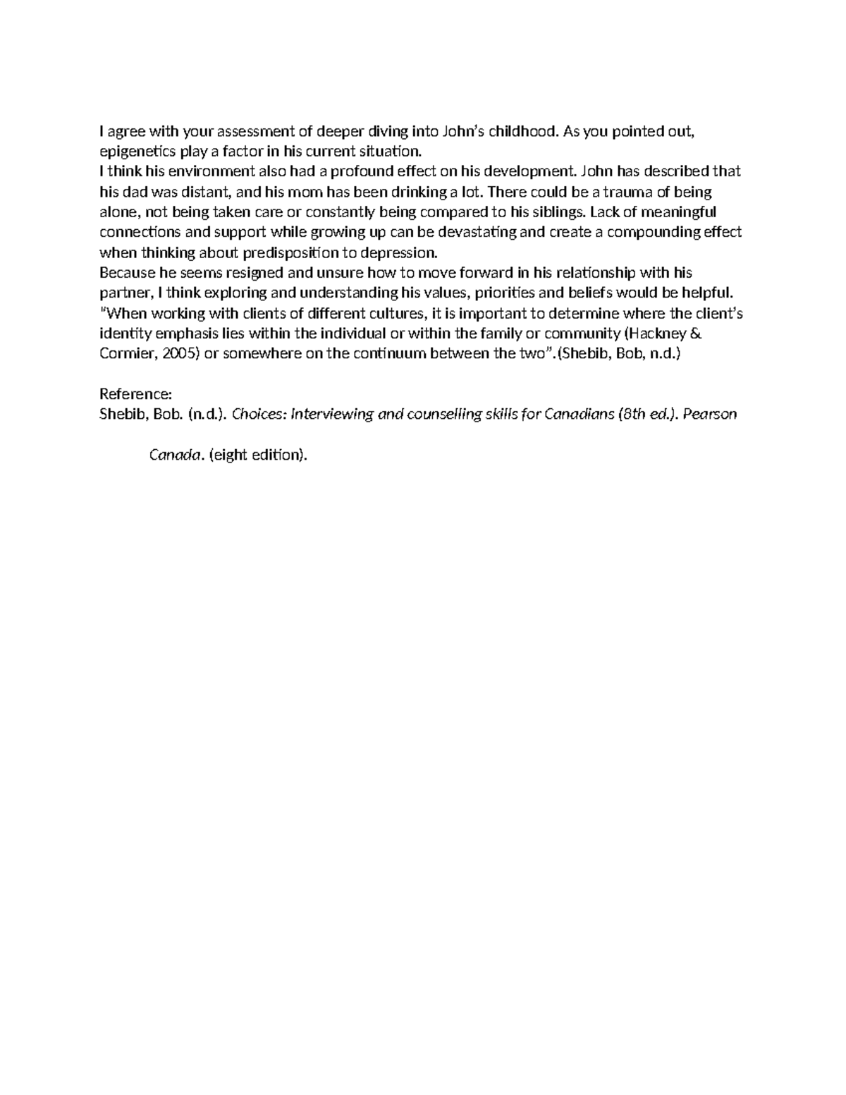 Q3 1 - Analyzing John’s Case: A Focus on Biological Factors - Studocu