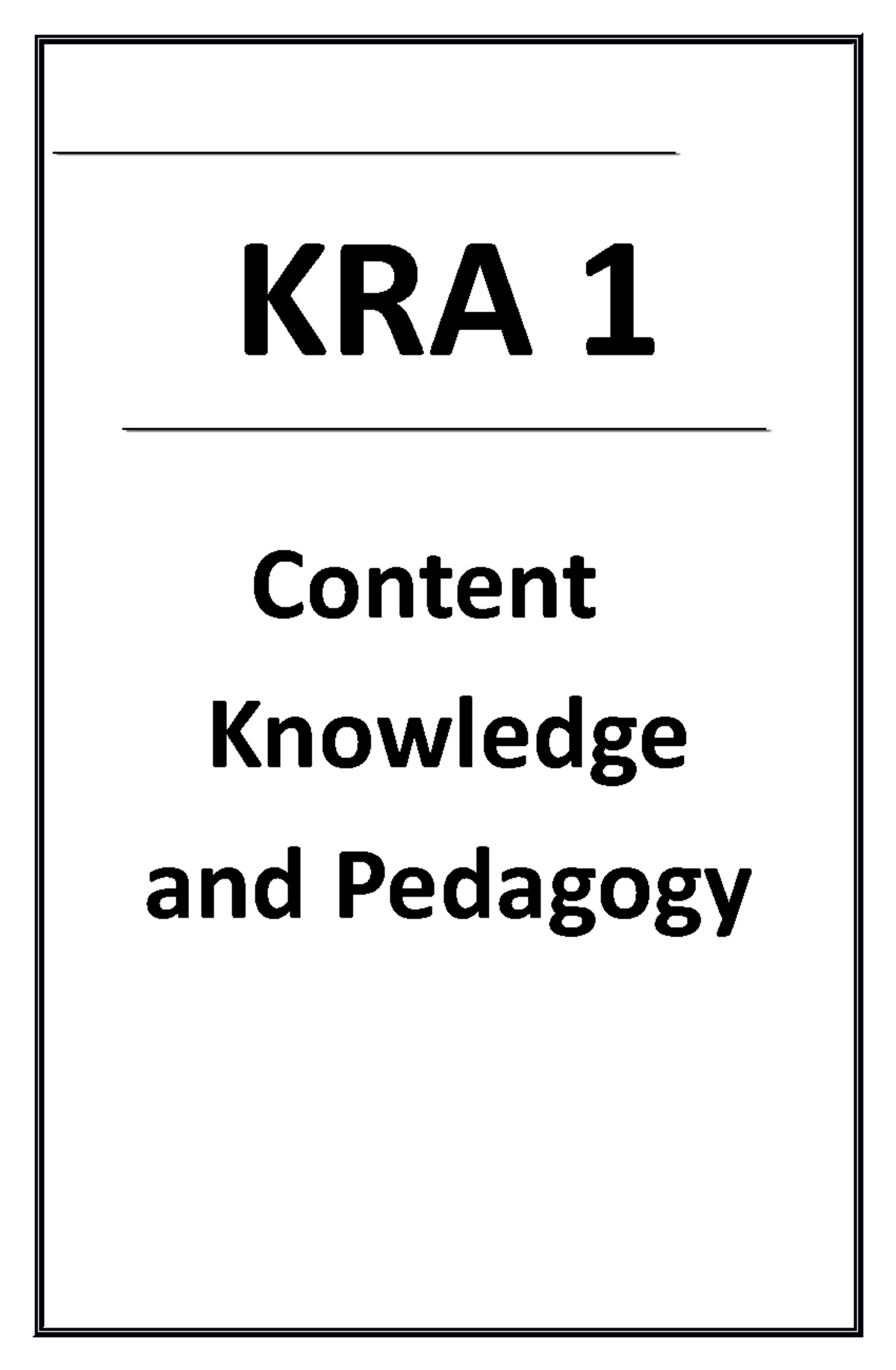 KRA 1 objectives and movs - KRA 1 Content Knowledge and Pedagogy OBJECTIVE 1 Applied knowledge ...