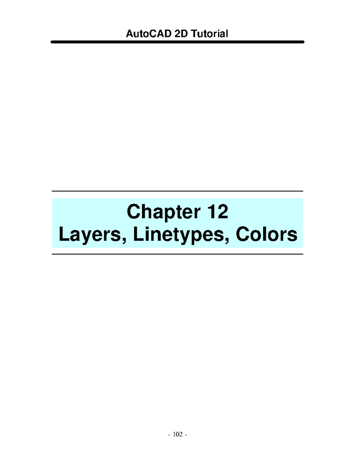 Layering and lineweights in autocad - Chapter 12 Layers, Linetypes ...