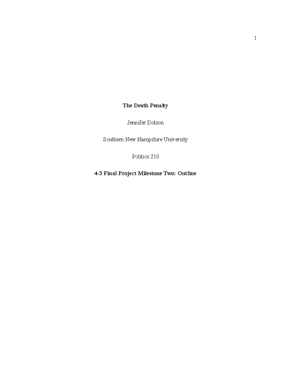 Death Penalty Outline 4-3 module - The Death Penalty Jennifer Dotson ...