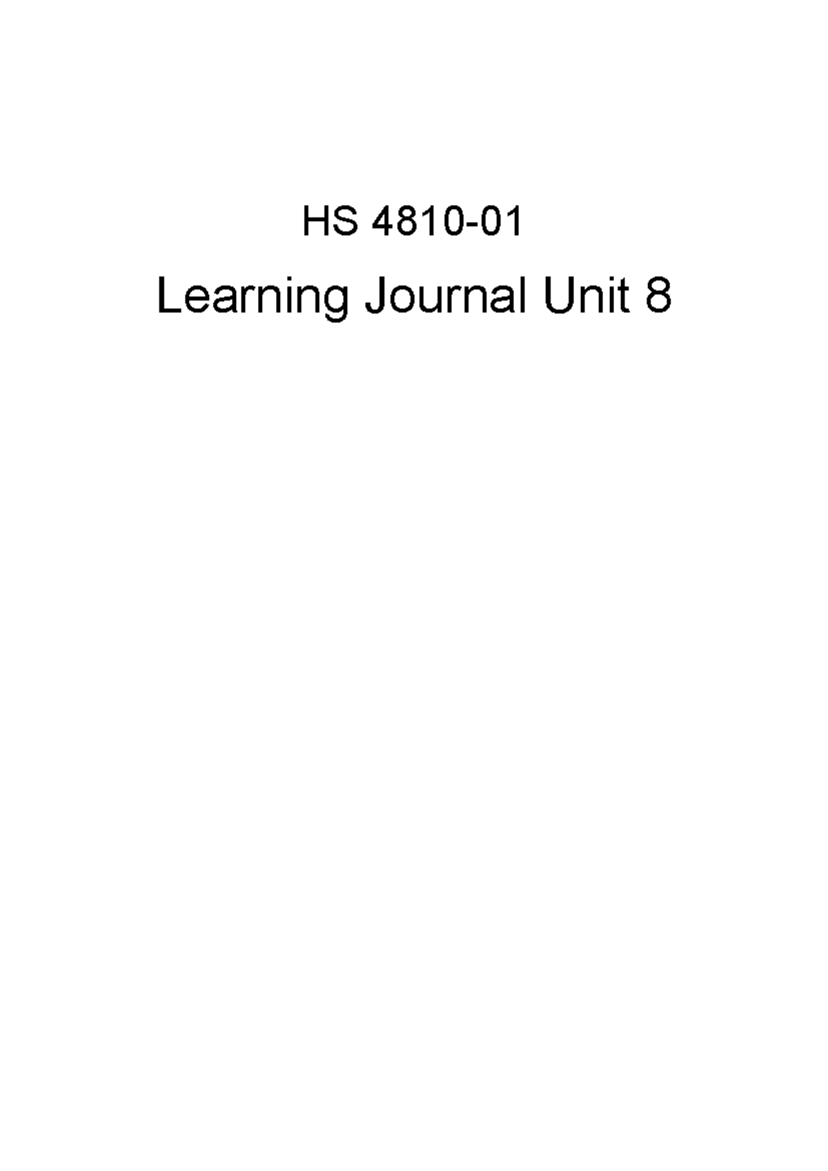 HS 4810 - Learning Journal Unit 8: Evaluating Health Policy Development ...