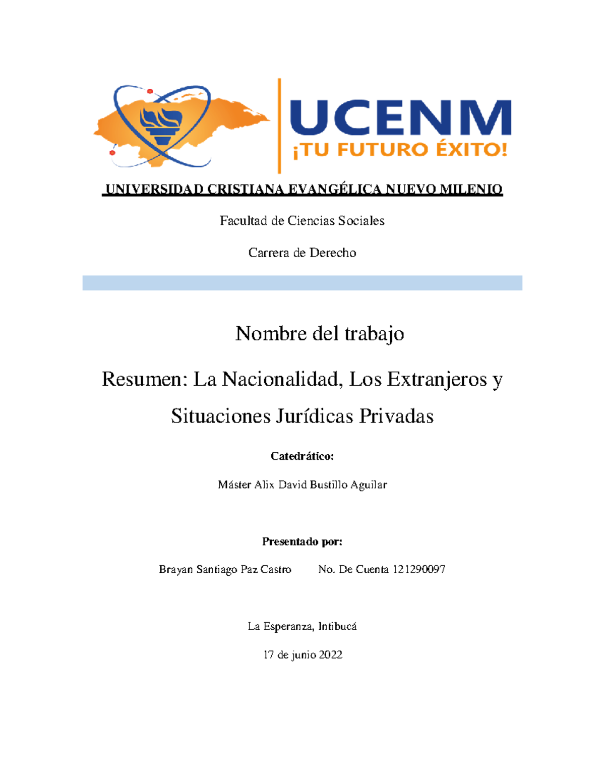 Brayan Paz Resumen - UNIVERSIDAD CRISTIANA EVANGÉLICA NUEVO MILENIO ...