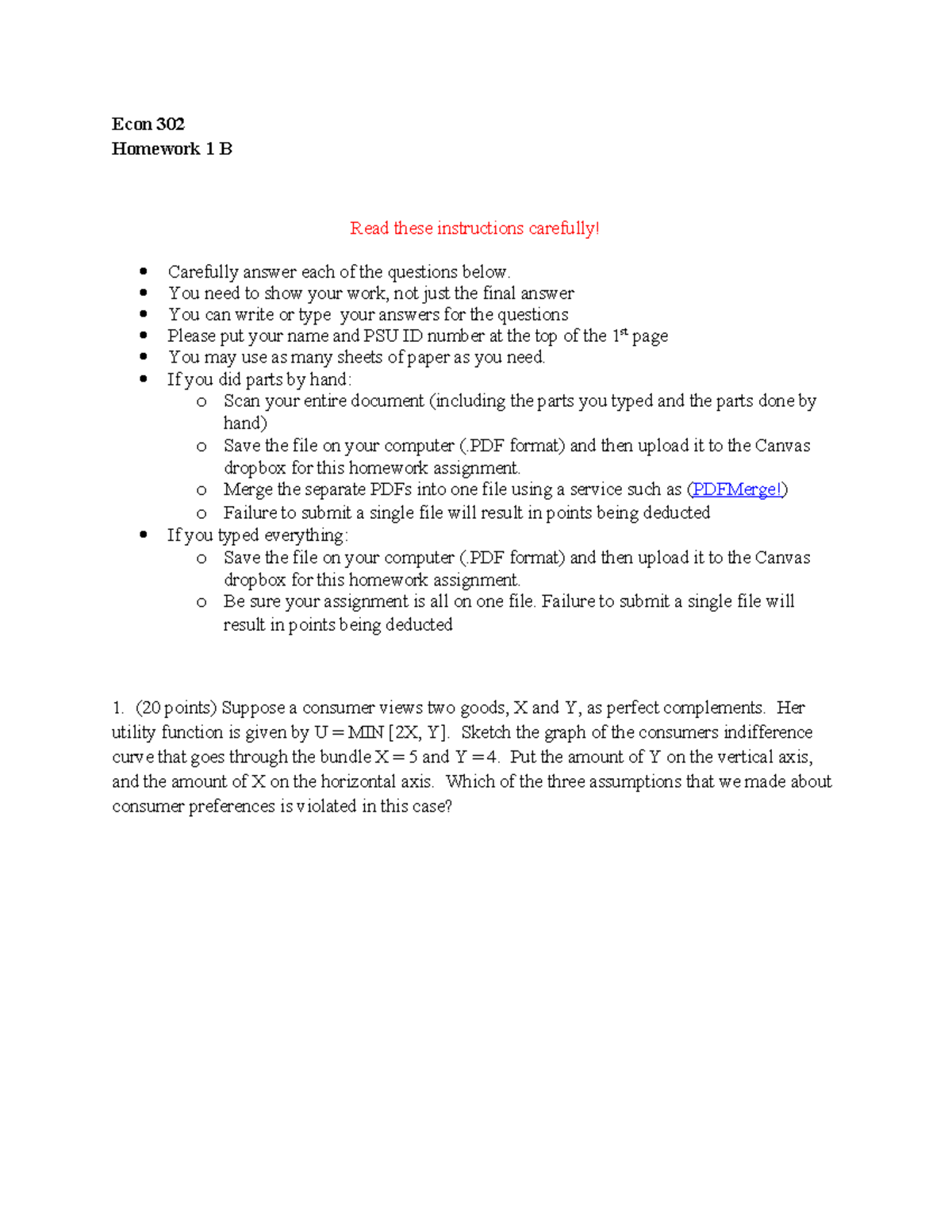 Econ 302 WC Homework 1 - Econ 302 Homework 1 B Read these instructions carefully! Carefully ...