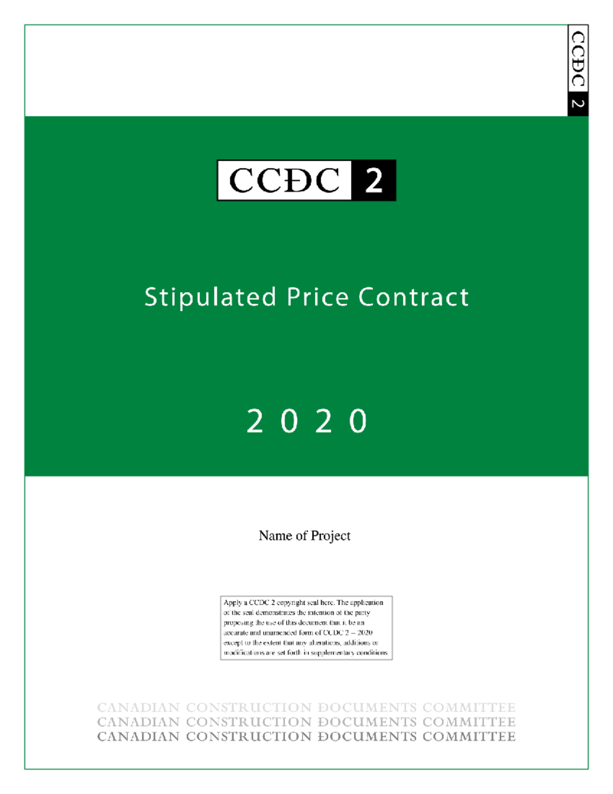 CCDC 2 2020: Stipulated Price Contract Overview and General Conditions ...