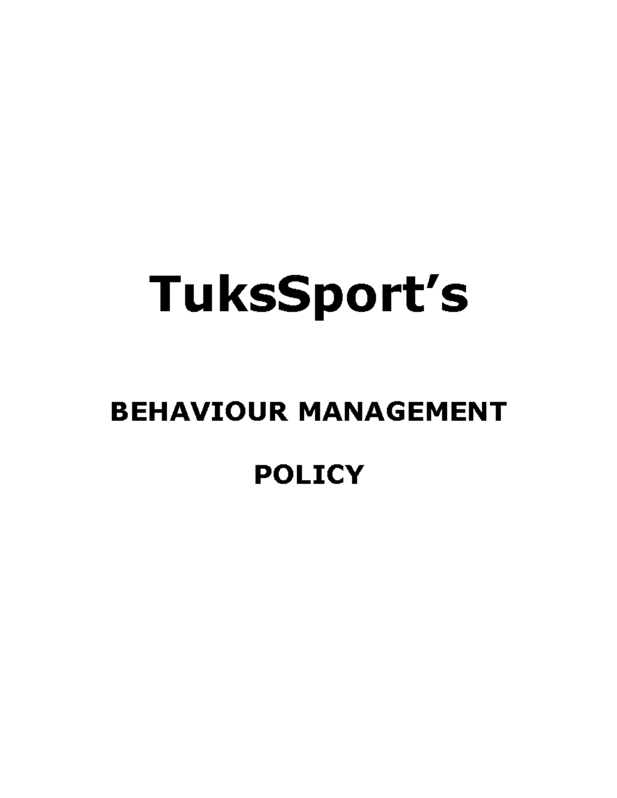 Behaviour-management-policy - TuksSport’s BEHAVIOUR MANAGEMENT POLICY ...