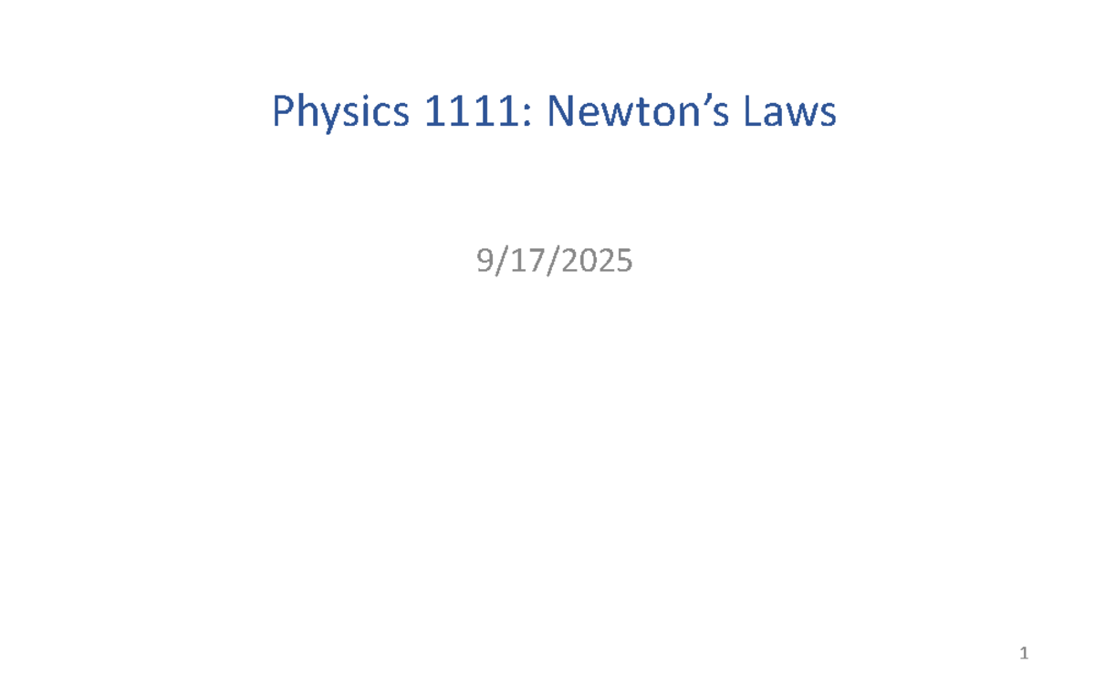 PHYS 1111: Newton's Laws of Motion Quiz & Exam Insights - Studocu