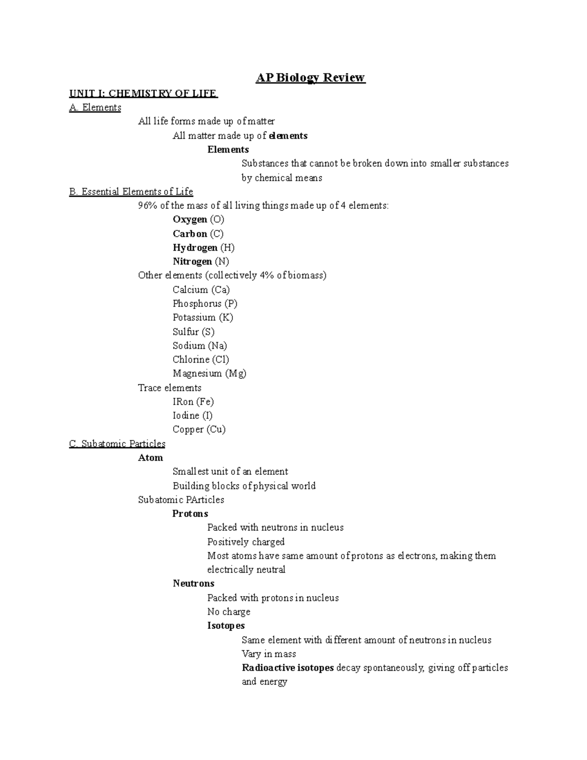 Bio Notes 1 - AP Biology Review UNIT I: CHEMISTRY OF LIFE A. Elements ...