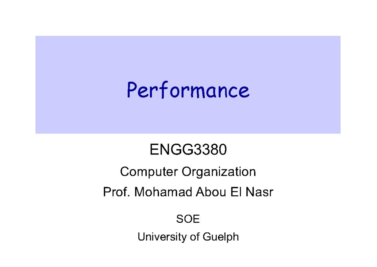 Performance ENGG3380 Computer Organization: Key Concepts and Metrics ...