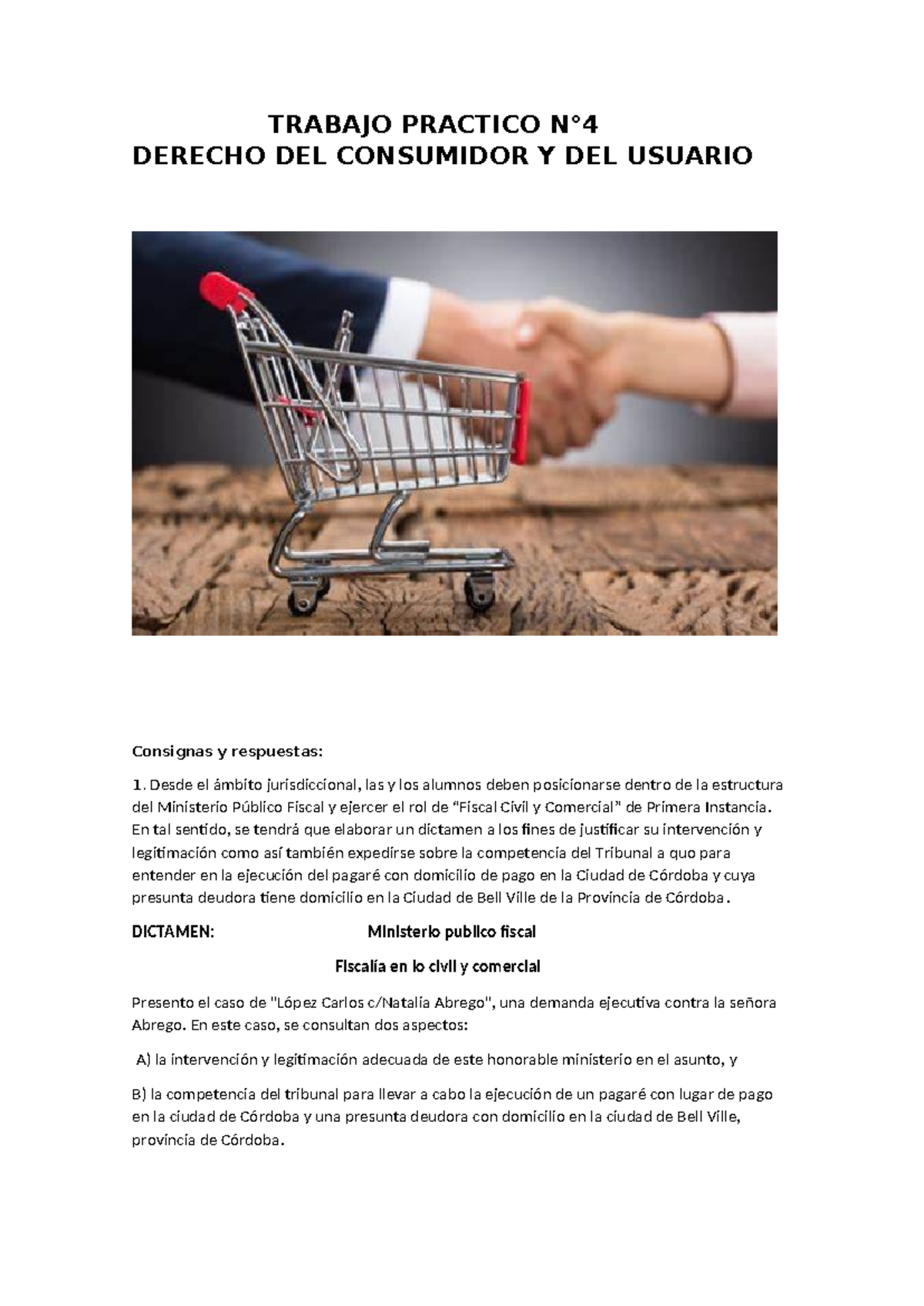 Trabajo Práctico N4: Derecho del Consumidor y Usuario - Studocu