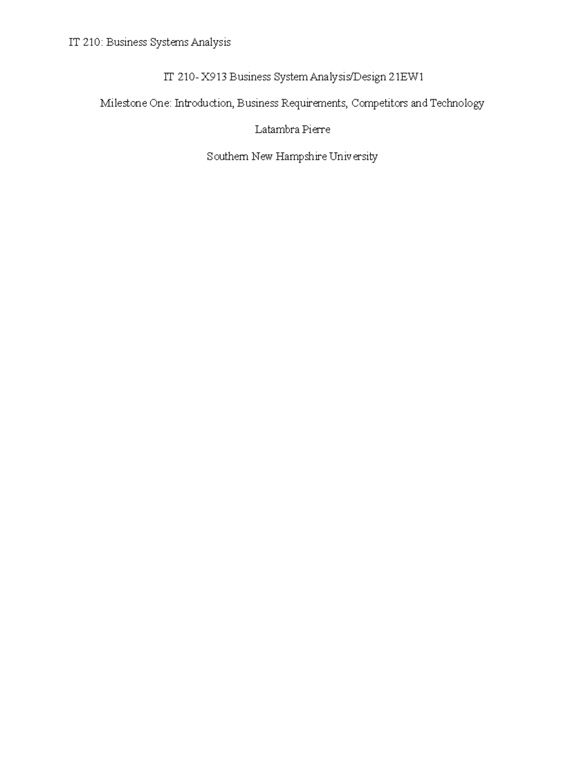 IT 210 Milestone One: Business Analysis, Technology & Competitors - Studocu