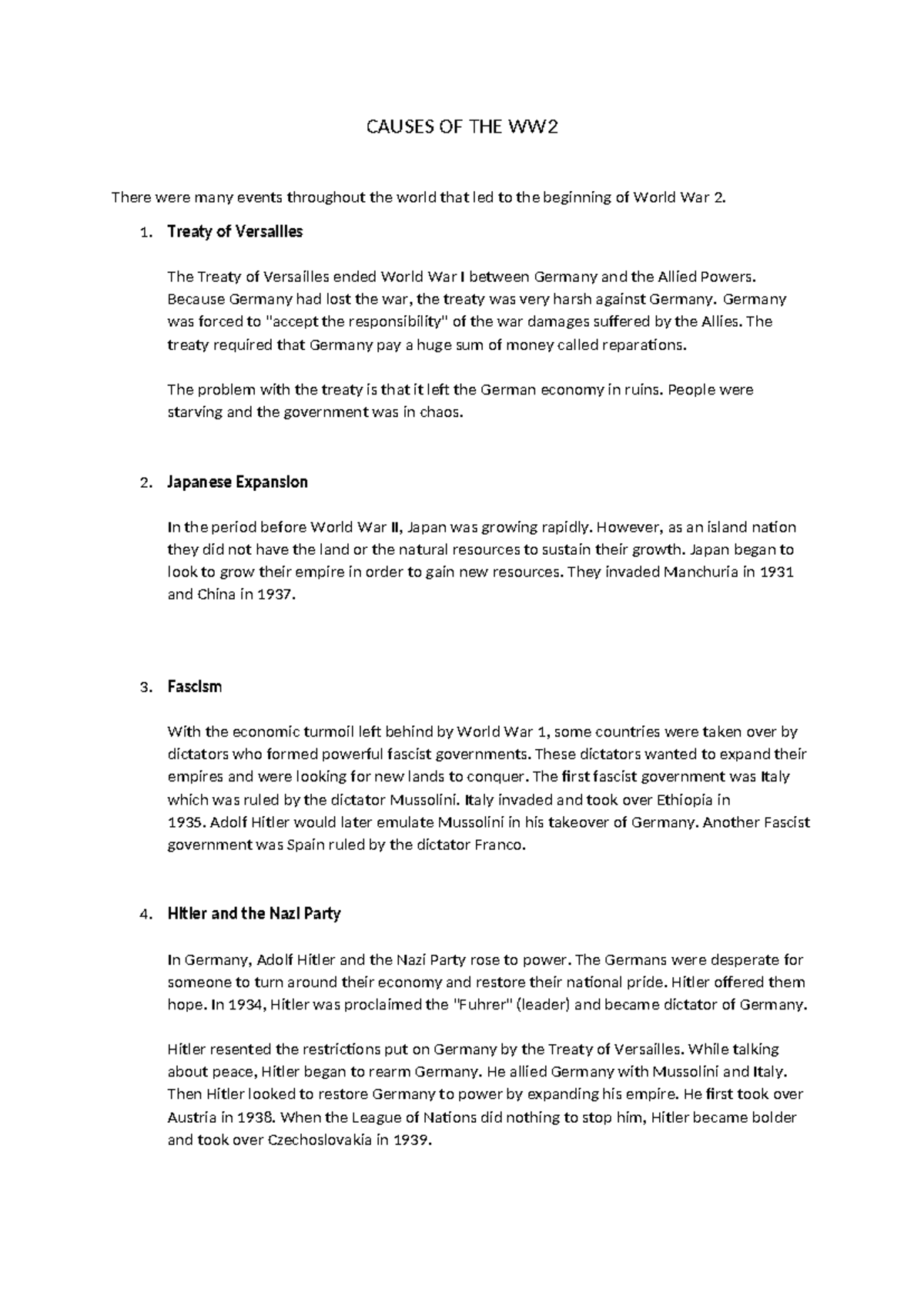 Causes OF THE WW2 - wregaewsrg - CAUSES OF THE WW There were many ...