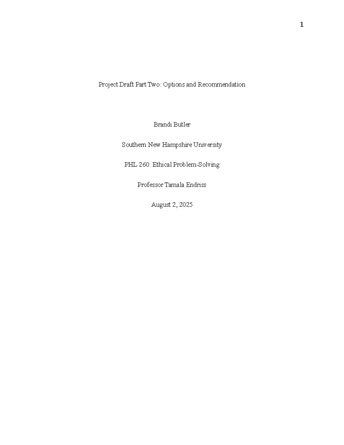PHL 260: Project Draft Part Two - Ethical Options & Recommendations ...