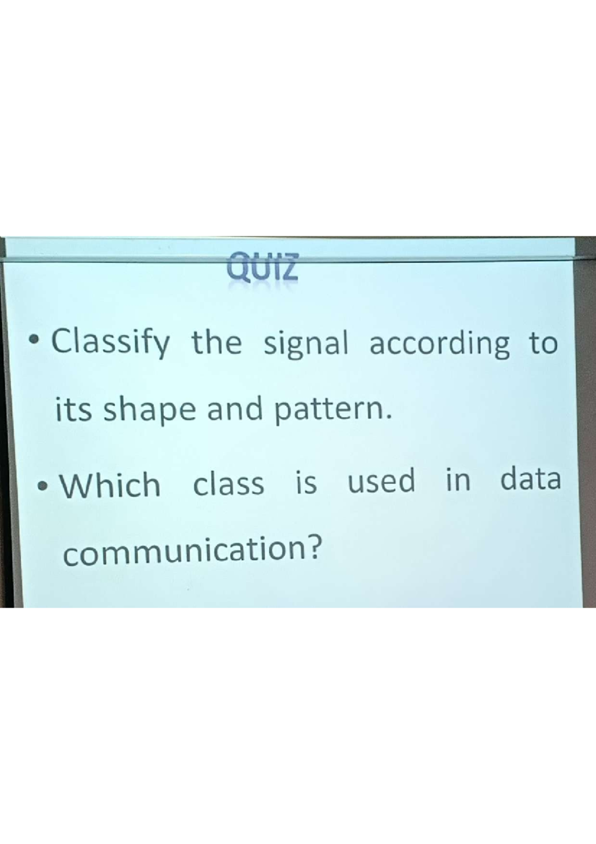 QUIZ: Classifying Signal Shapes in Data Communication (1000226929 ...