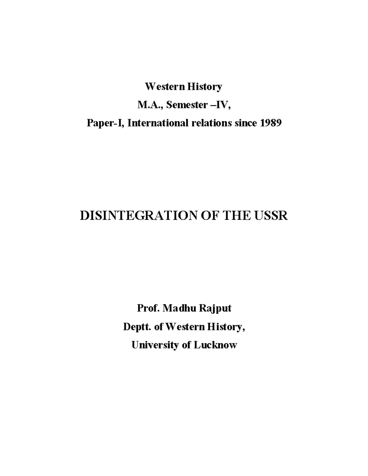 Disintegration of Soviet union - Western History M., Semester – IV ...