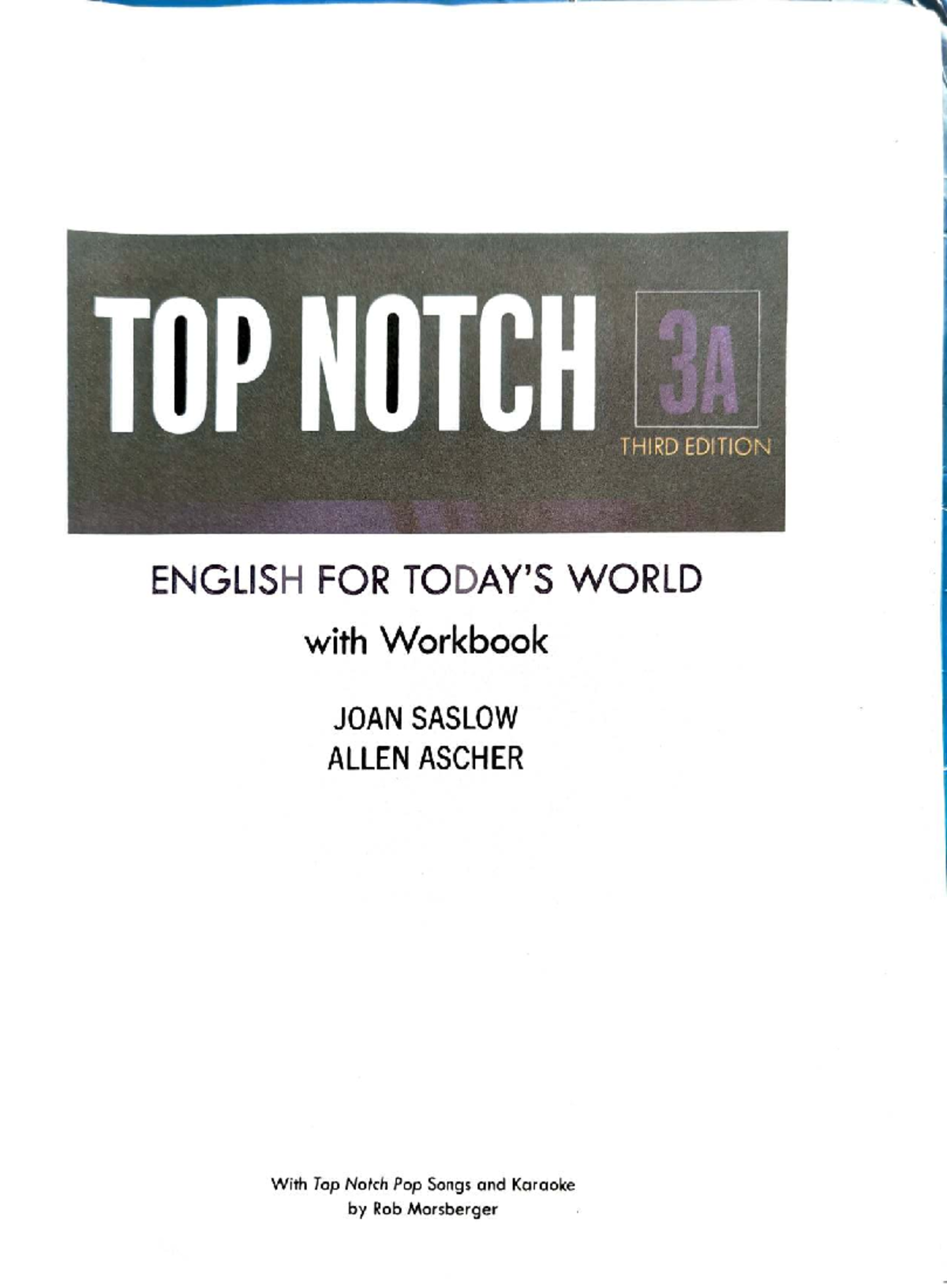 TOP NOTCH 3A 3rd Edition Grammar Exercises: Noun Clauses & Indirect ...
